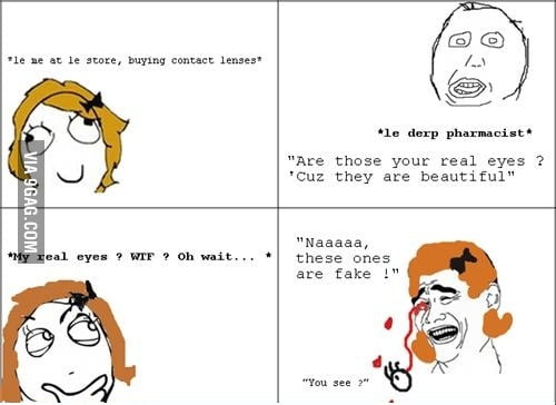 Derp compliment, try again - 9GAG