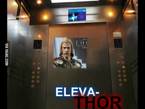 Eleva-THOR - 9GAG