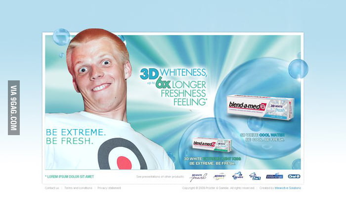 The most unphotogenic toothpaste guy - 9GAG