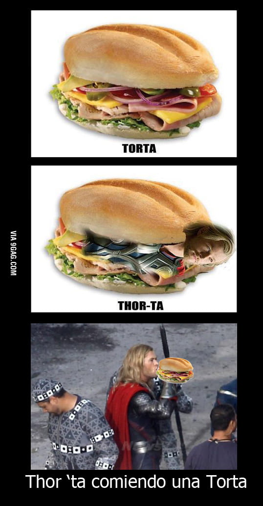 Thor, Thorta... thor 'Ta comiendo una torta. - 9GAG
