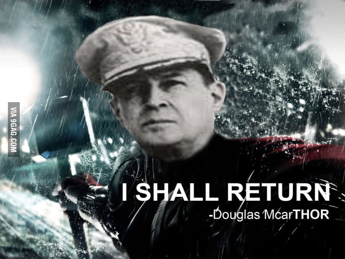 I shall return - 9GAG