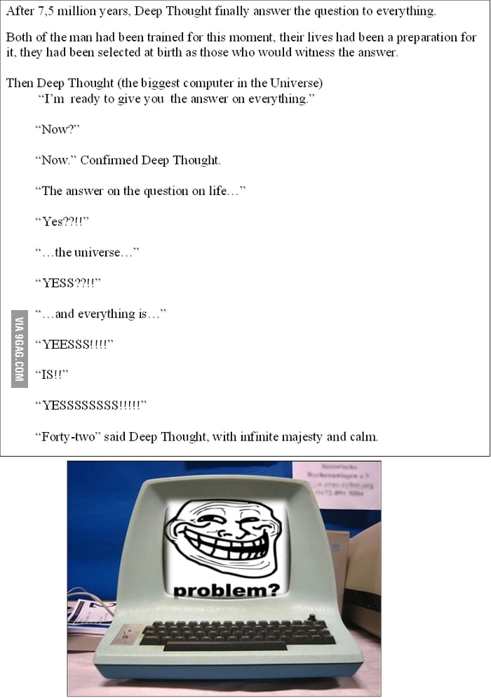 Trolling lvl: Biggest Computer in the Universe - 9GAG