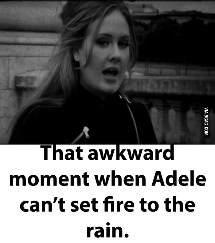 Adele is so... Adele - 9GAG