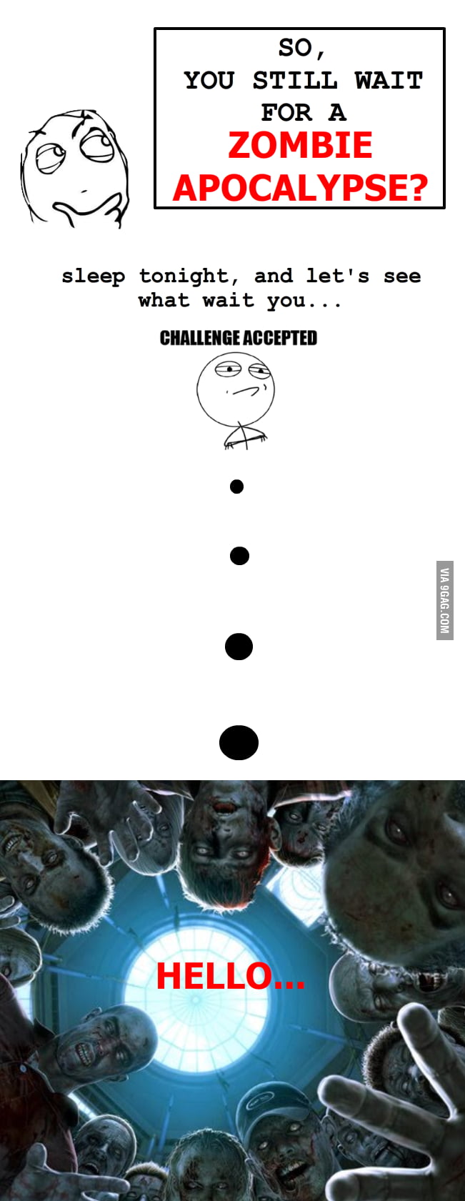 No more sleeping for ZOMBIE APOCALYPSE! - 9GAG