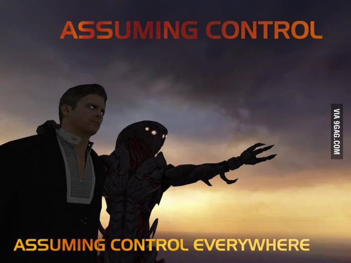 Assuming Control - 9GAG