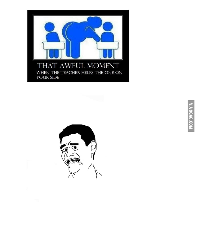 Those awful times... - 9GAG