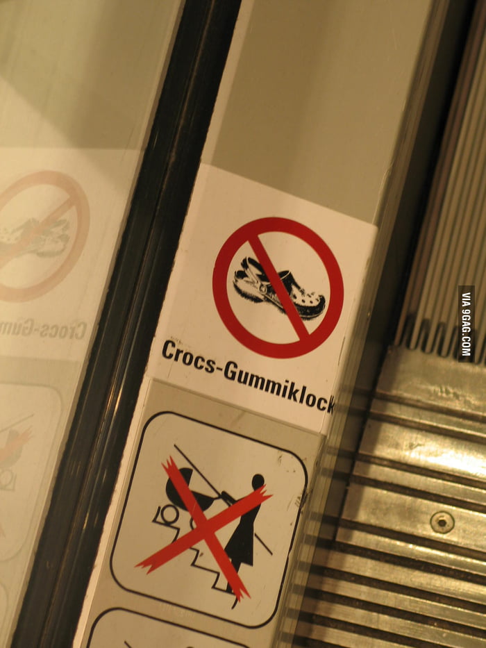 Crocs are not allowed - 9GAG
