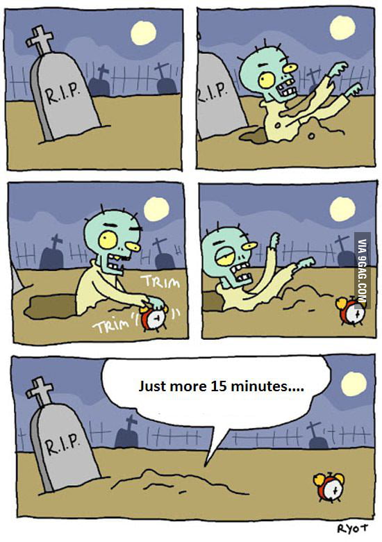 Lazy Zombie! - 9GAG