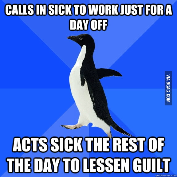 Calling In Sick To Work 9GAG calling-in-sick-to-work-9gag