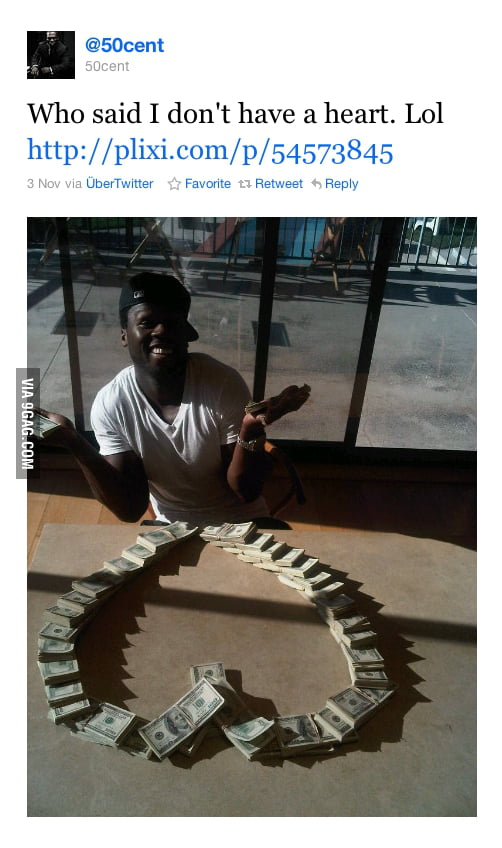 50 Cent's big Heart - 9GAG