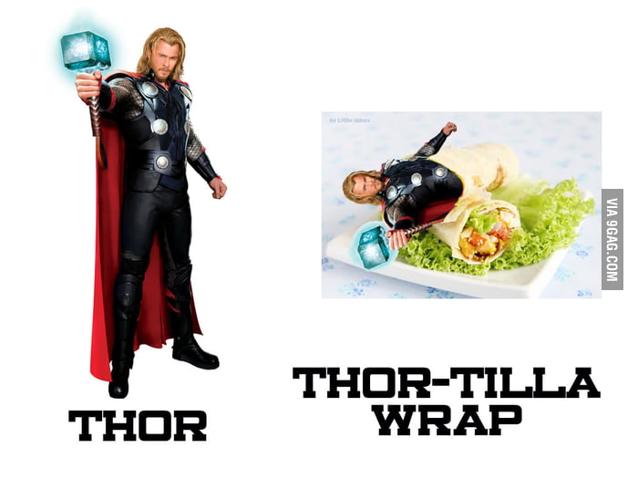 THOR-TILLA - 9GAG