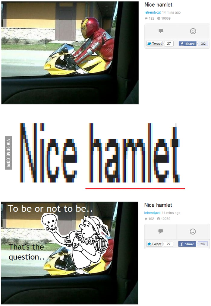 Nice Hamlet - Watch your spelling! - 9GAG