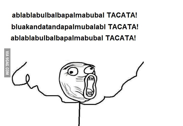 I'm the only one? TACATA! - 9GAG