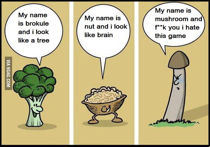 Mad mushroom is mad - 9GAG