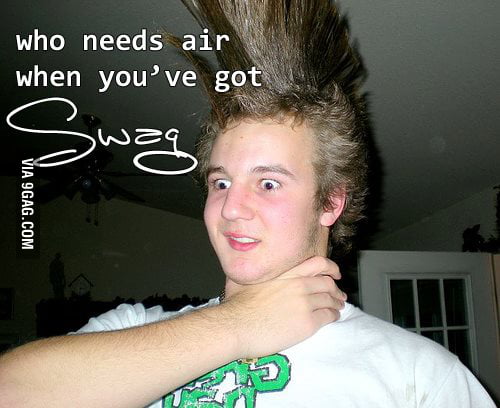 Just Swag people... - 9GAG