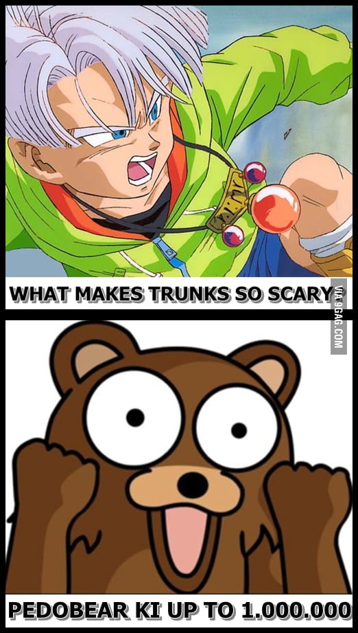 What makes Trunks so scary? - 9GAG