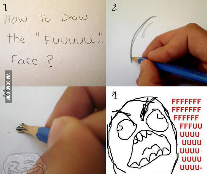 How to draw the "Fuuuuu..." face? - 9GAG