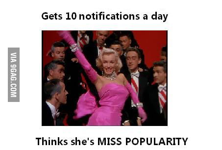 Miss Popularity - 9GAG
