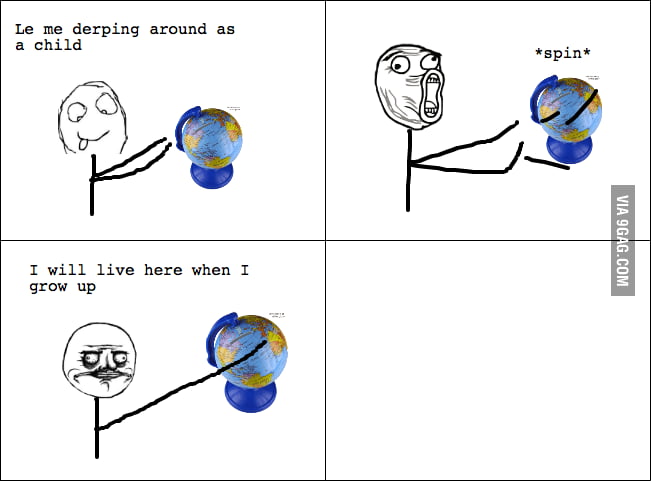 Derping around with a globe.. - 9GAG