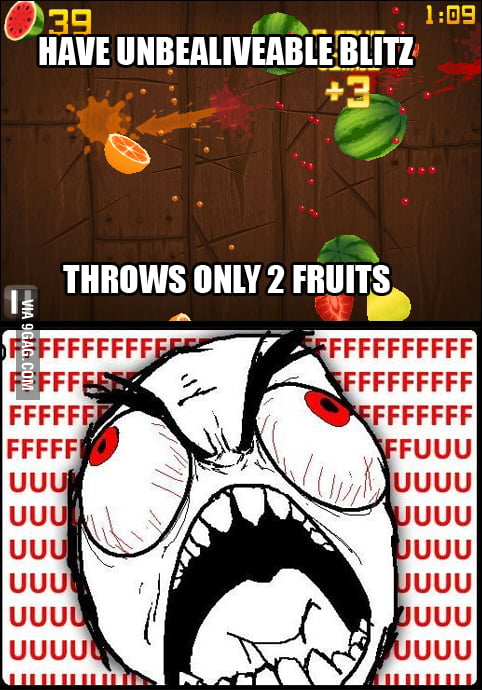 Fruit ninja rage - 9GAG