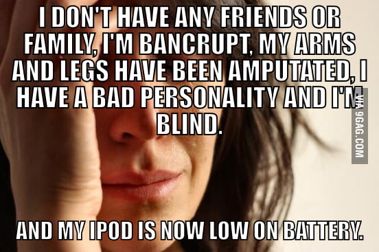 Second World Problem - 9GAG