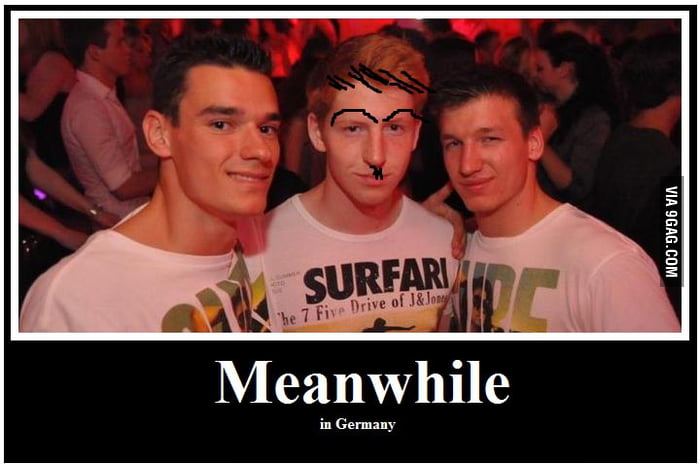 Meanwhile in Germany - 9GAG