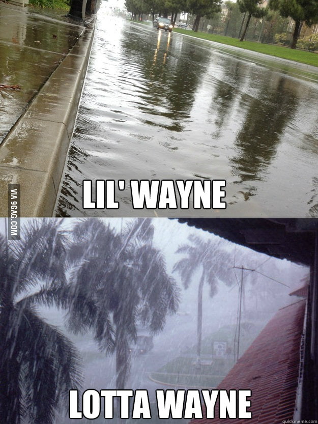 Lil' Wayne & Lotta Wayne - 9GAG