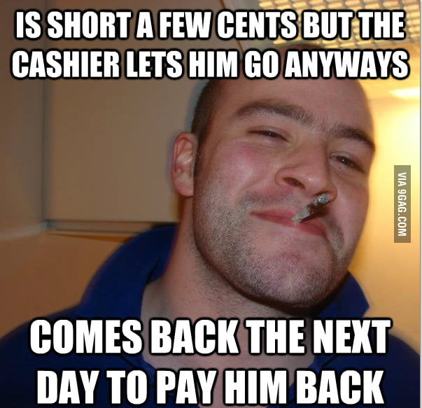 Just a good guy - 9GAG