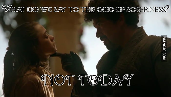 WE SAY NOT TODAY! - 9GAG
