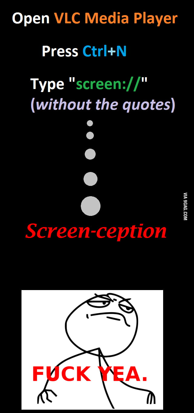 Screenception level: VLC - 9GAG