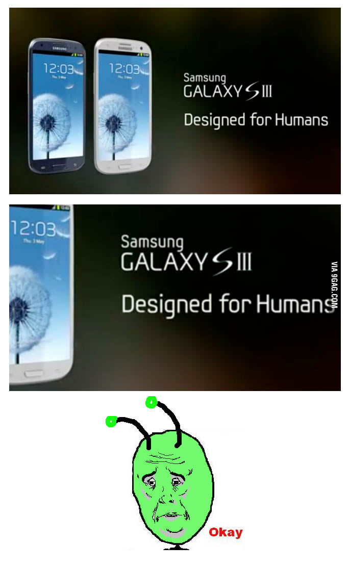Samsung hate me - 9GAG