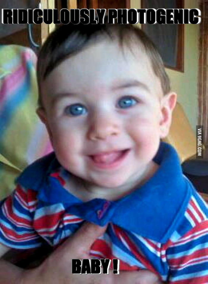 Ridiculously Photogenic Baby! - 9GAG