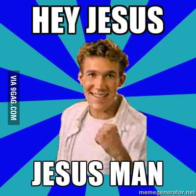 Just Dan, the jesus man... - 9GAG