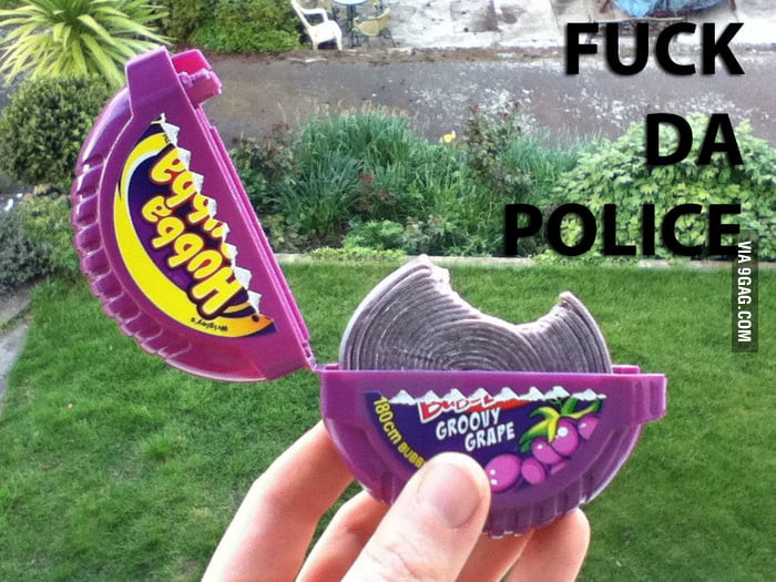 F**k Da Police - 9GAG