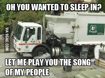 Scumbag garbage truck - 9GAG