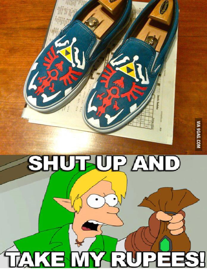 Shut up and take my Rupees!!! - 9GAG