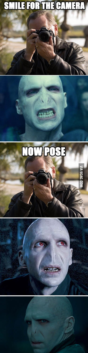 Smile Voldemort. Now Pose. - 9GAG