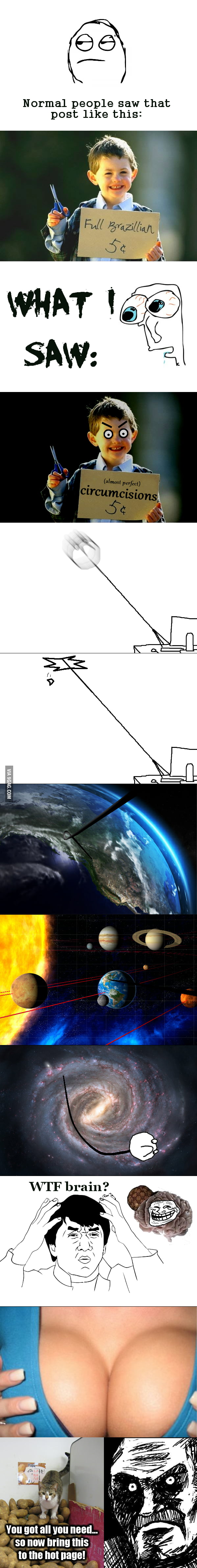 WTF brain? - 9GAG