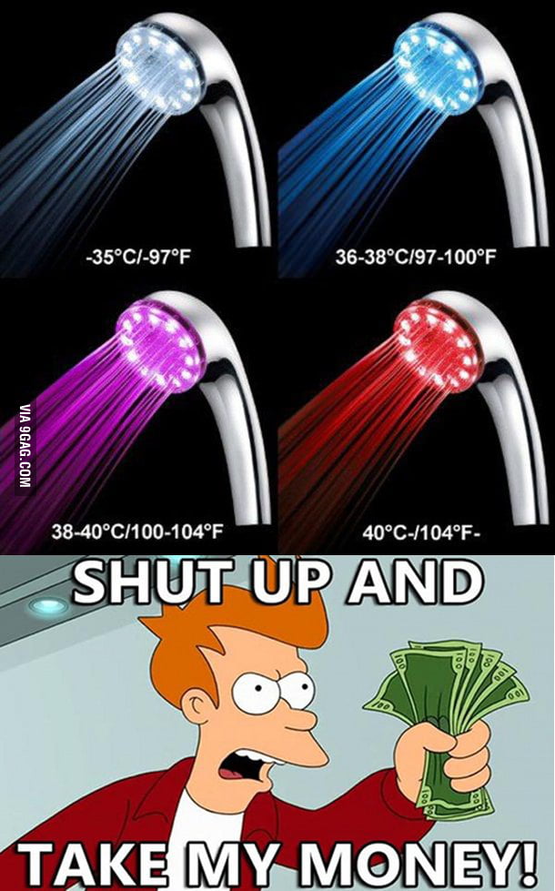 Take my money! NOW! - 9GAG