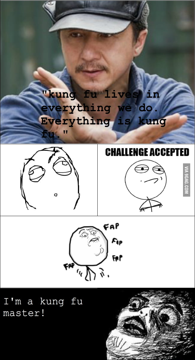 I know kung fu! - 9GAG