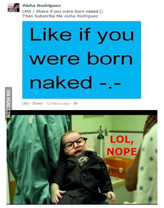 Born Like a Sir. - 9GAG