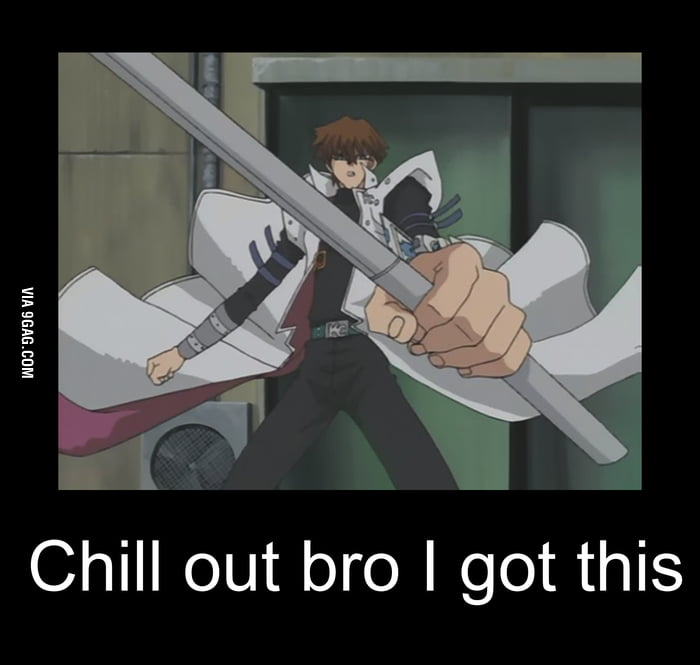 Chill Out Bro - 9GAG