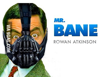 Mr. Bane - 9GAG