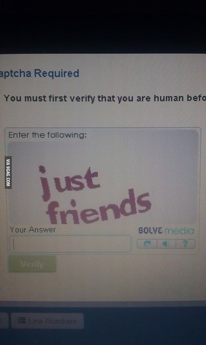 I Just Got Friend-Zoned By A Captcha - 9GAG
