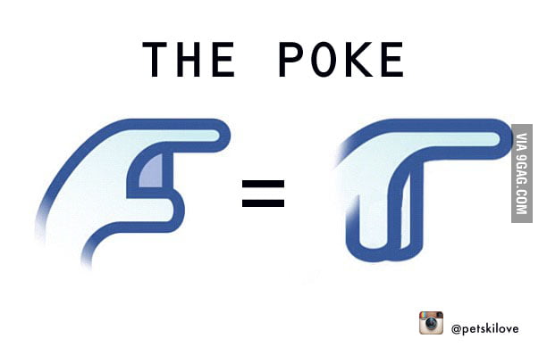 True meaning of poke - 9GAG