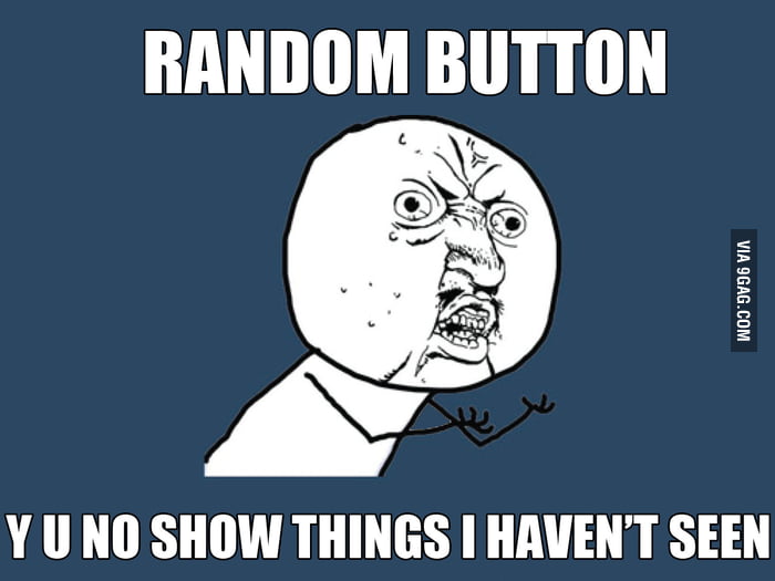 The Random Button - 9GAG