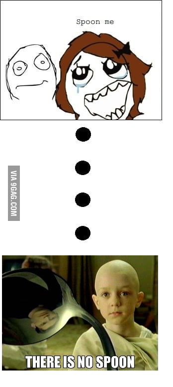 Spoon Me! - 9GAG