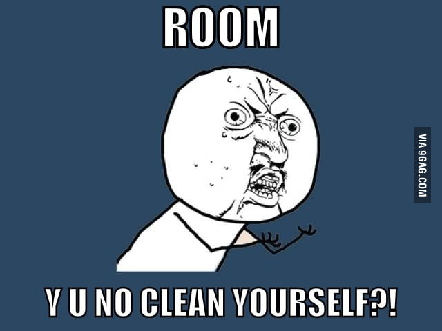 Yeah room, why? - 9GAG