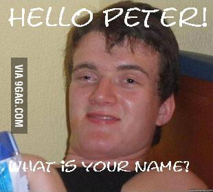 Hello Peter! - 9GAG