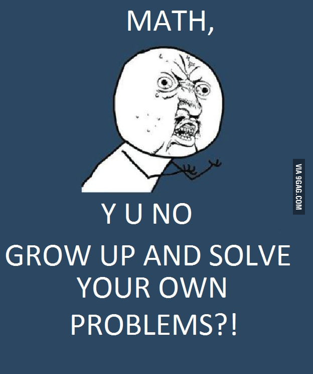 Y U NO grow up?!! - 9GAG